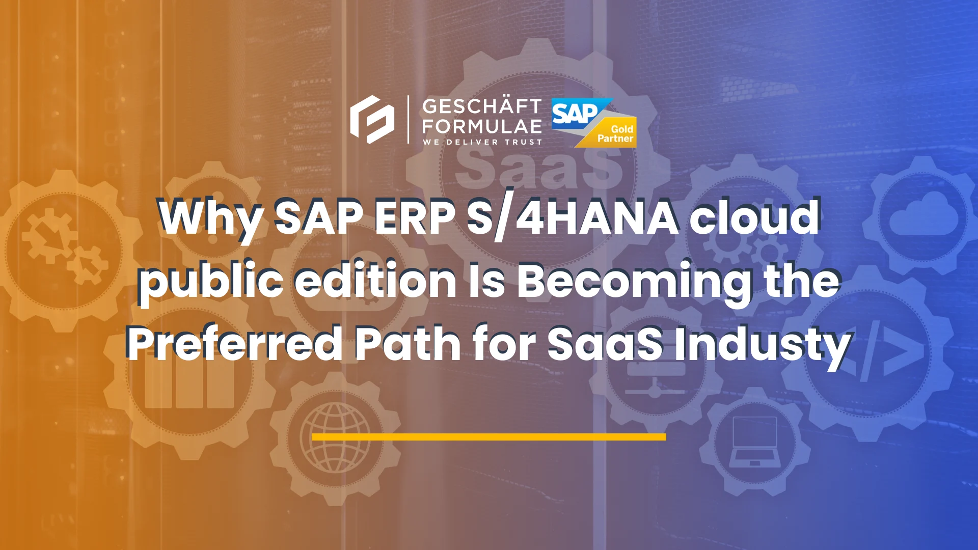 Why the SaaS Industry Prefers SAP ERP S/4 HANA Cloud Edition